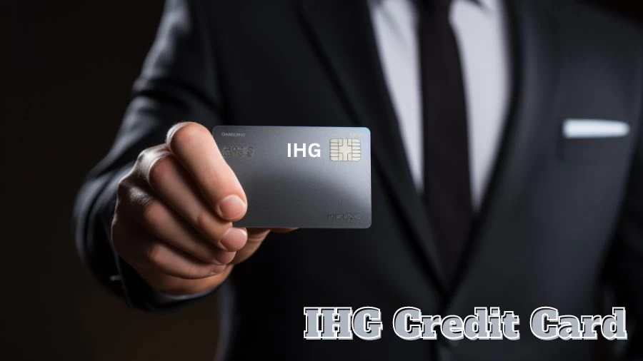 IHG Credit Card, Know All About IHG One Rewards Premier Credit Card and ...